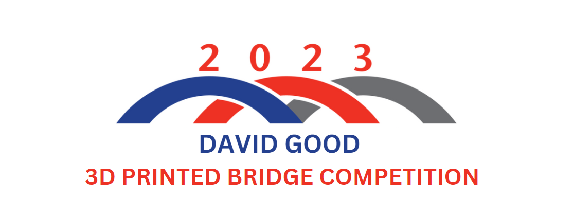 2023 David Good 3D Printed Bridge Competition | John A. Reif, Jr ...